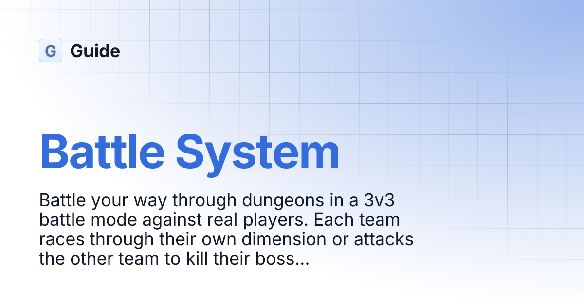Battle System | Guide